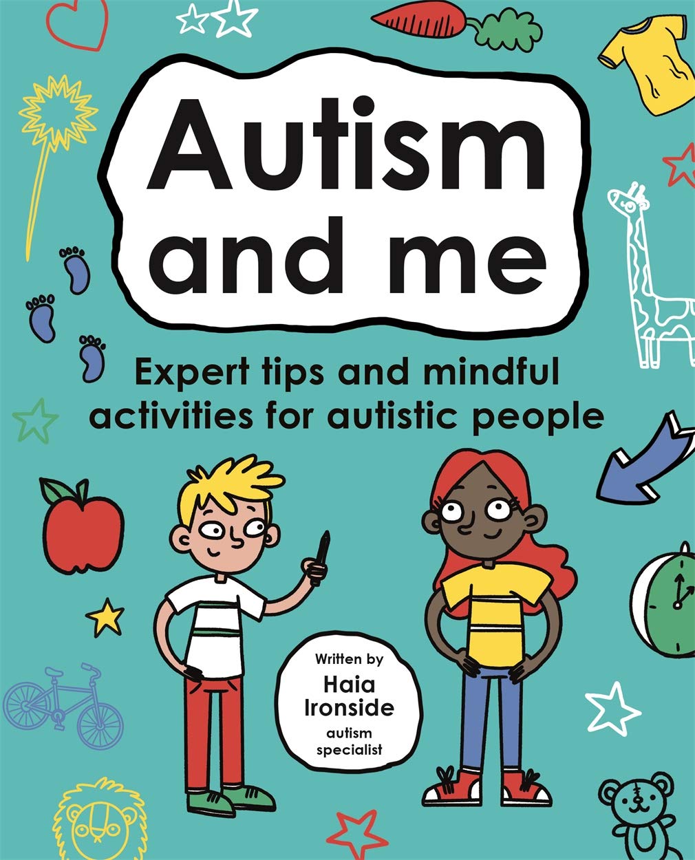Autism & Me Mindful Kids by Haia Ironside | Goodreads