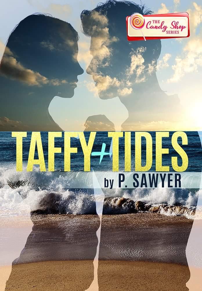 Taffy & Tides: An Outer Banks Novella by P. Sawyer | Goodreads