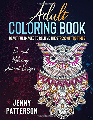 Adult Coloring Book - Beautiful Images to Relieve the Stress of the ...