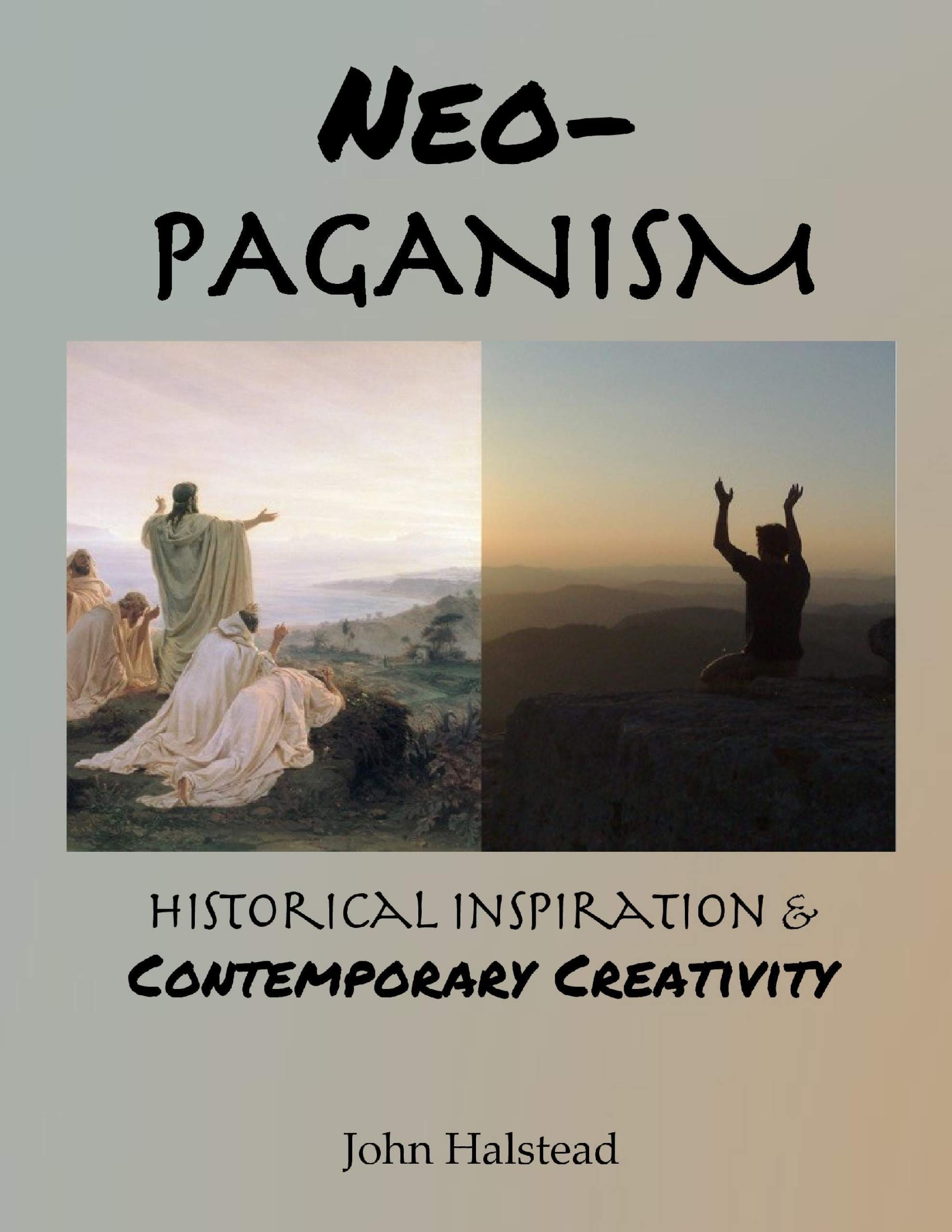 Neo-paganism: Historical Inspiration & Contemporary Creativity by John ...
