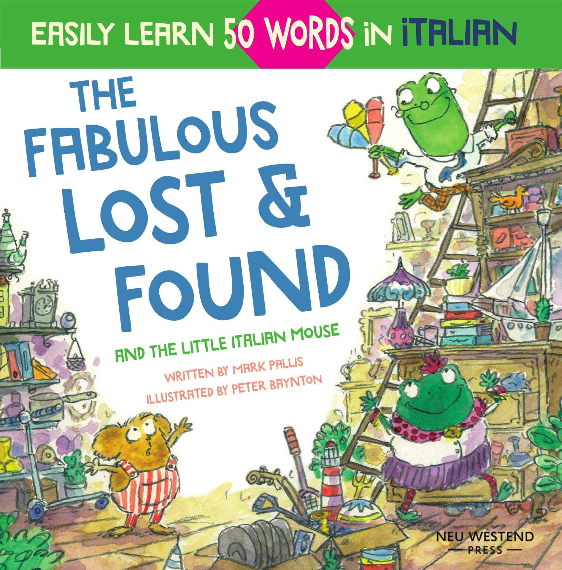 The Fabulous Lost & Found and the little Italian mouse: heartwarming ...