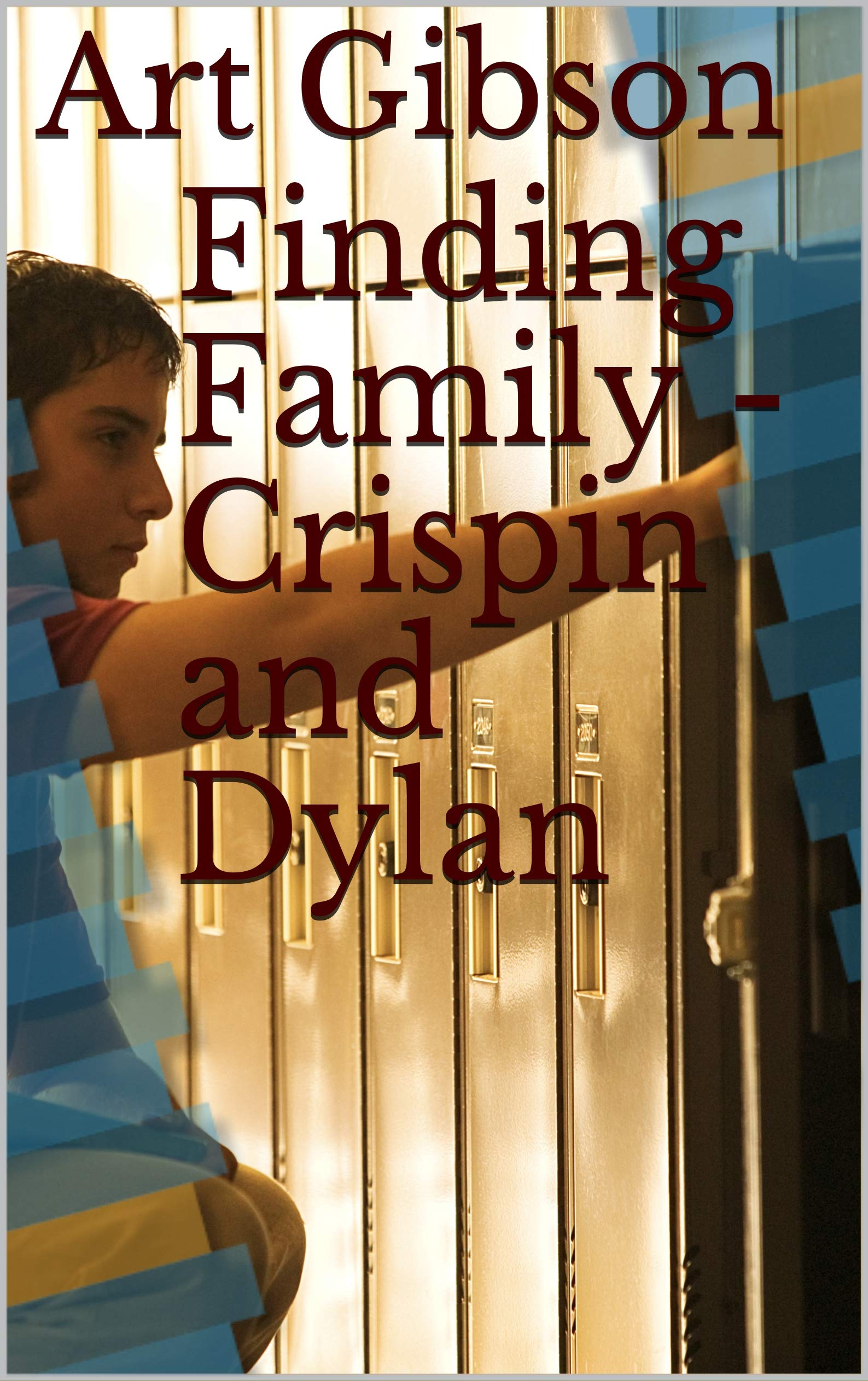 Crispin and Dylan by Art Gibson | Goodreads