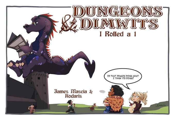 Dungeons & Dimwits: I Rolled A One by James Mascia | Goodreads