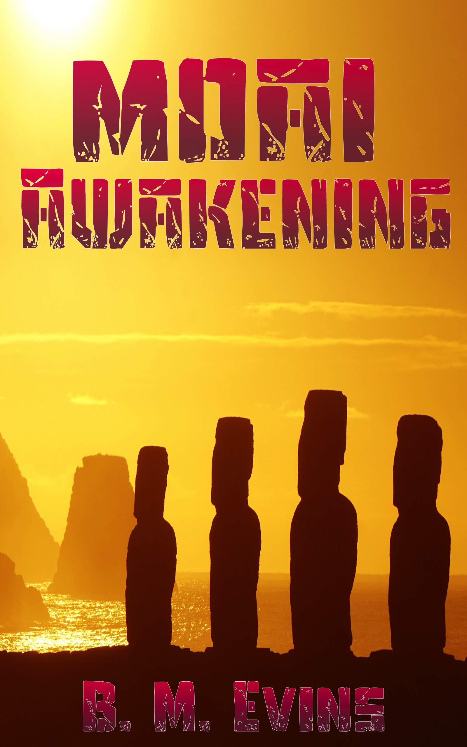 Moai Awakening by B.M. Evins | Goodreads