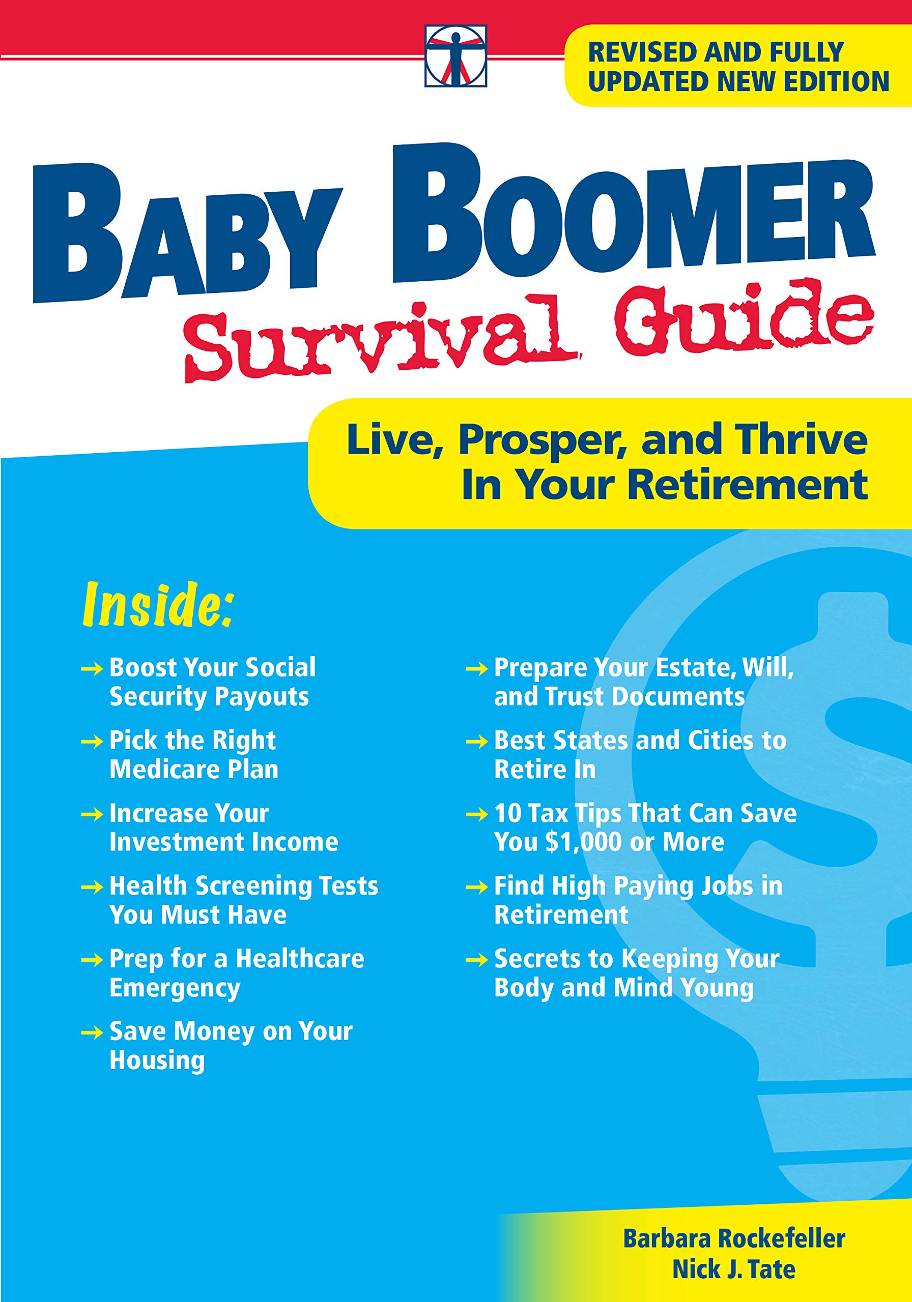 Baby Boomer Survival Guids: Live, Prosper, and Thrive in Your ...