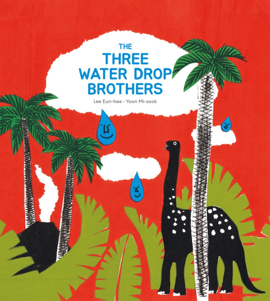 The Three Water Drop Brothers by Lee Eun-hee | Goodreads