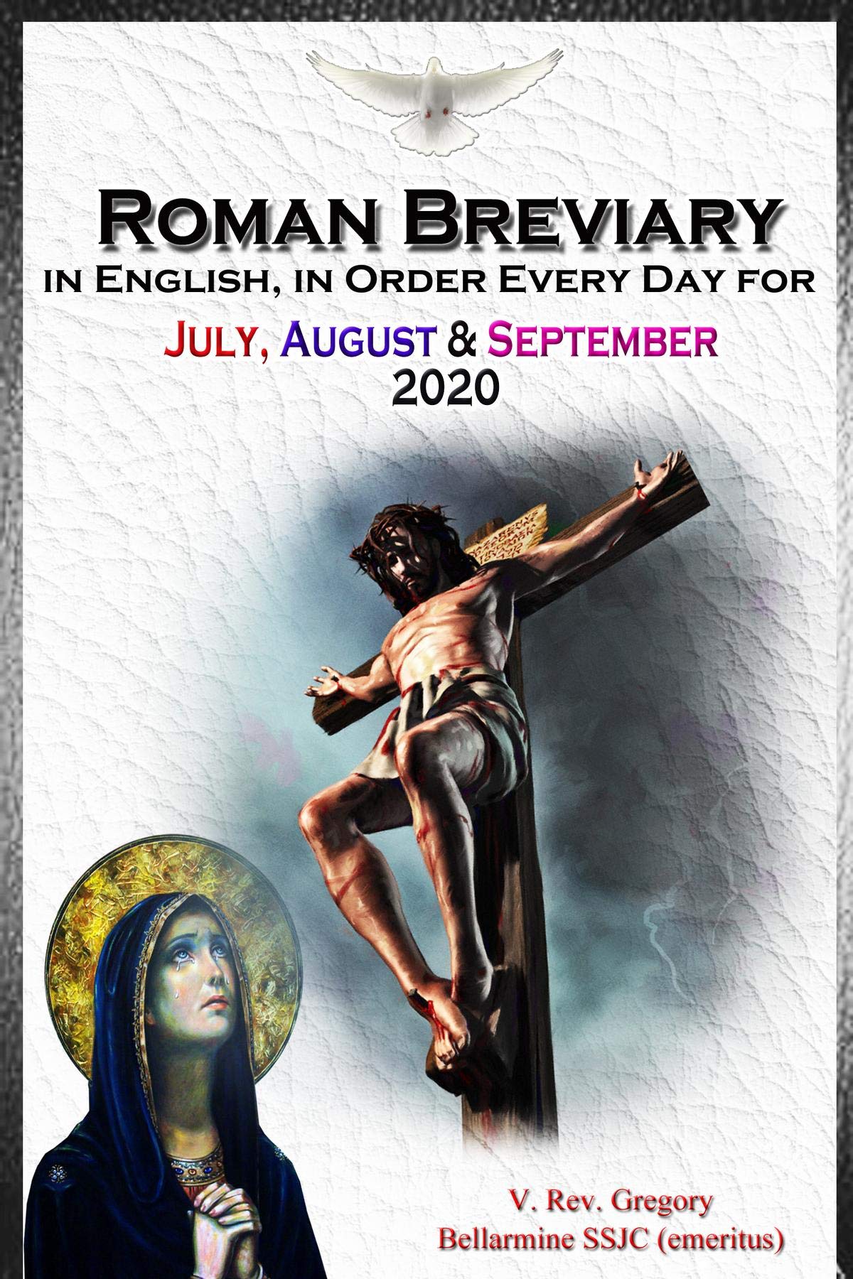The Roman Breviary: in English, in Order, Every Day for July, August ...