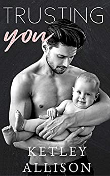 Trusting You (Players to Lovers, #1) by Ketley Allison | Goodreads