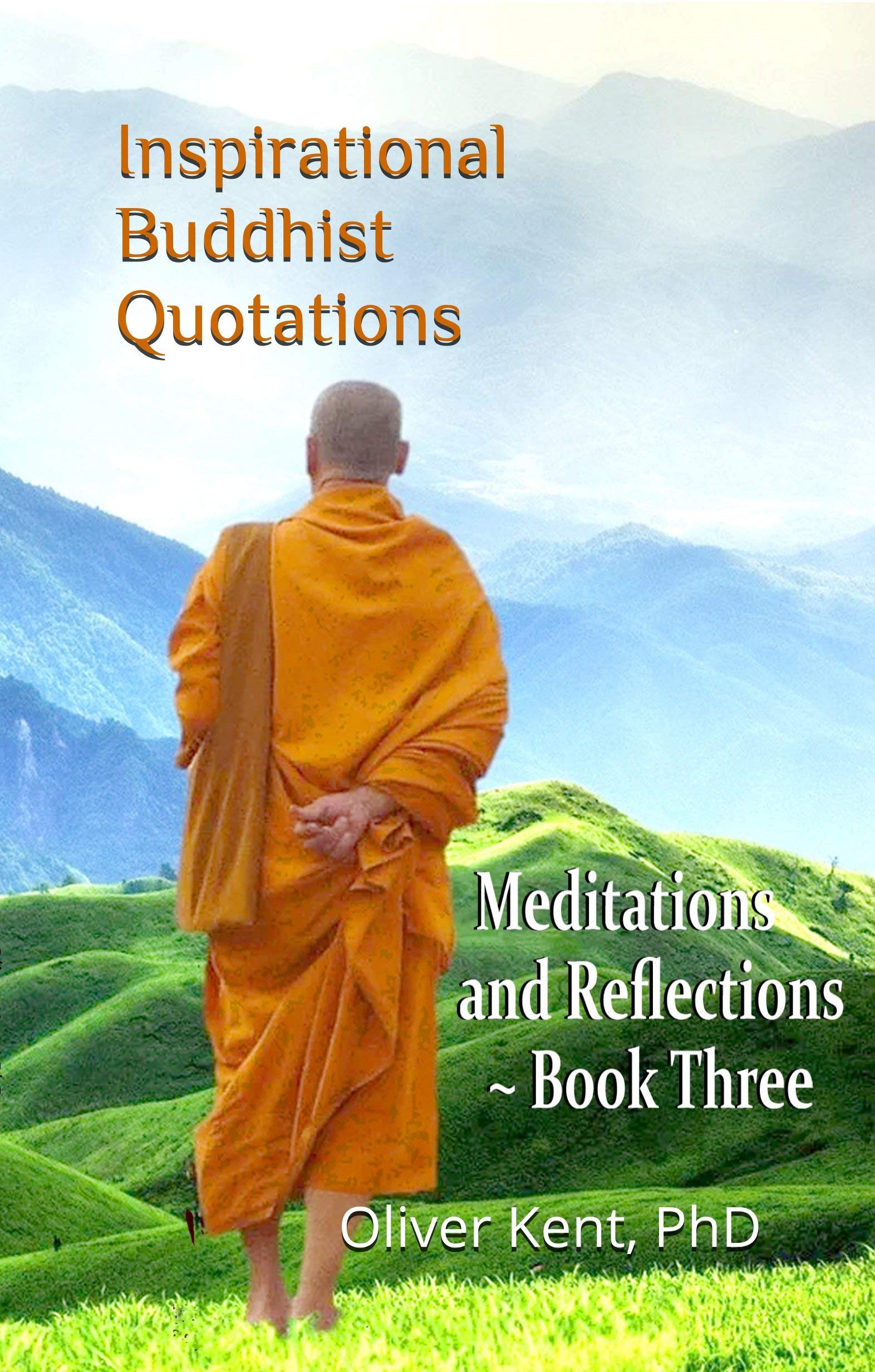 Inspirational Buddhist Quotations: Meditations and Reflections - Book ...