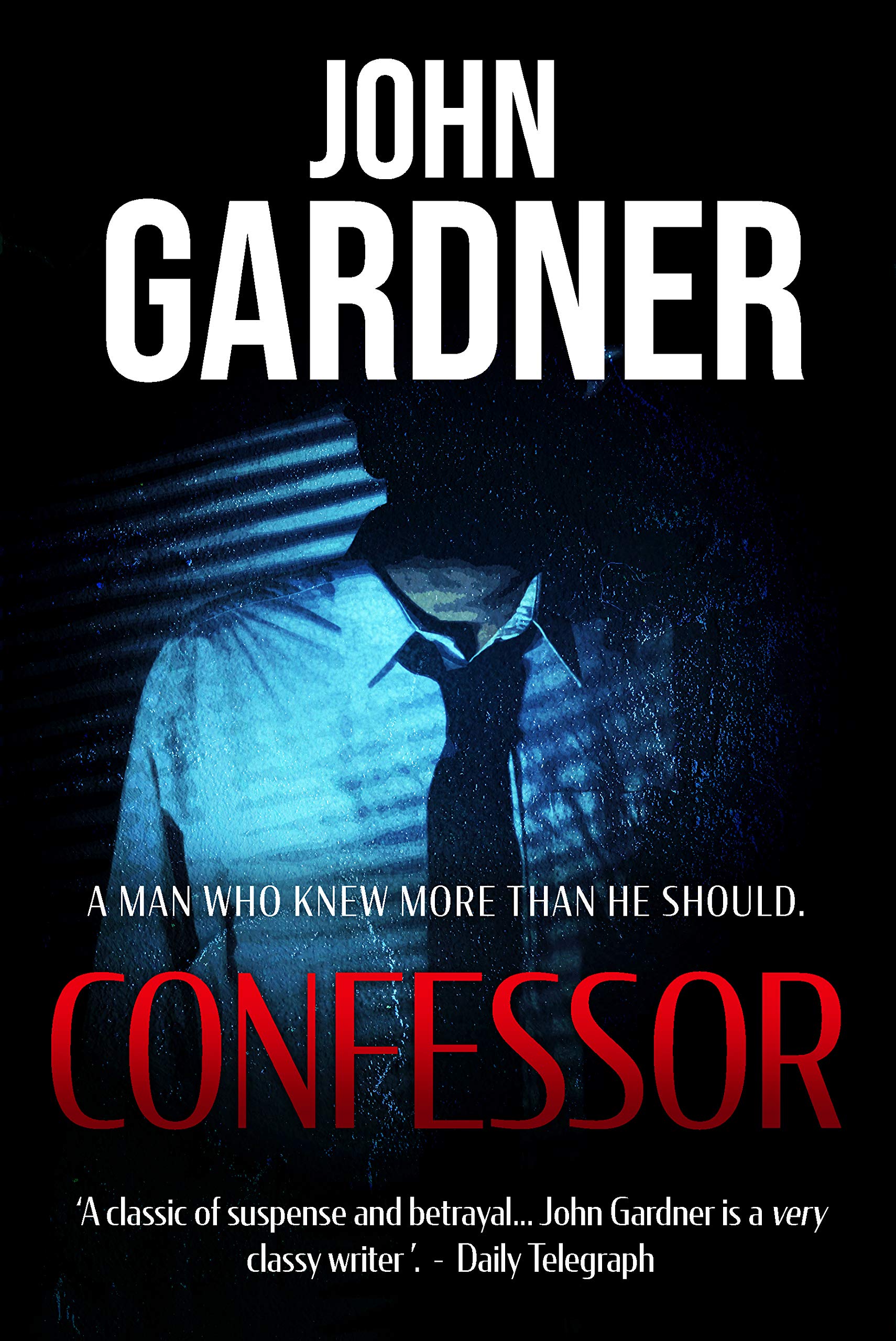 Confessor (Herbie Kruger #5) by John Gardner | Goodreads