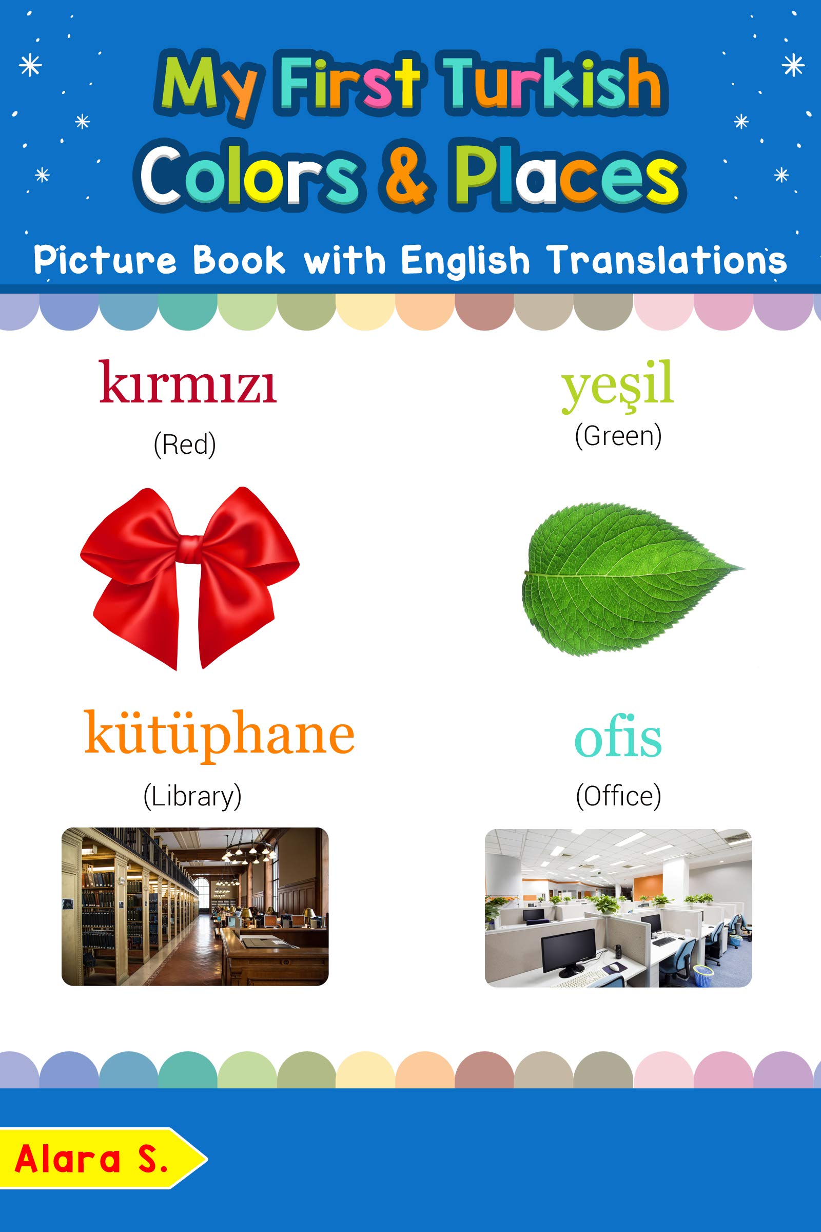 My First Turkish Colors & Places Picture Book with English Translations ...