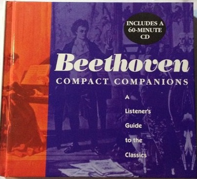 Beethoven: A Listener's Guide to the Classics with CD by Stephen ...