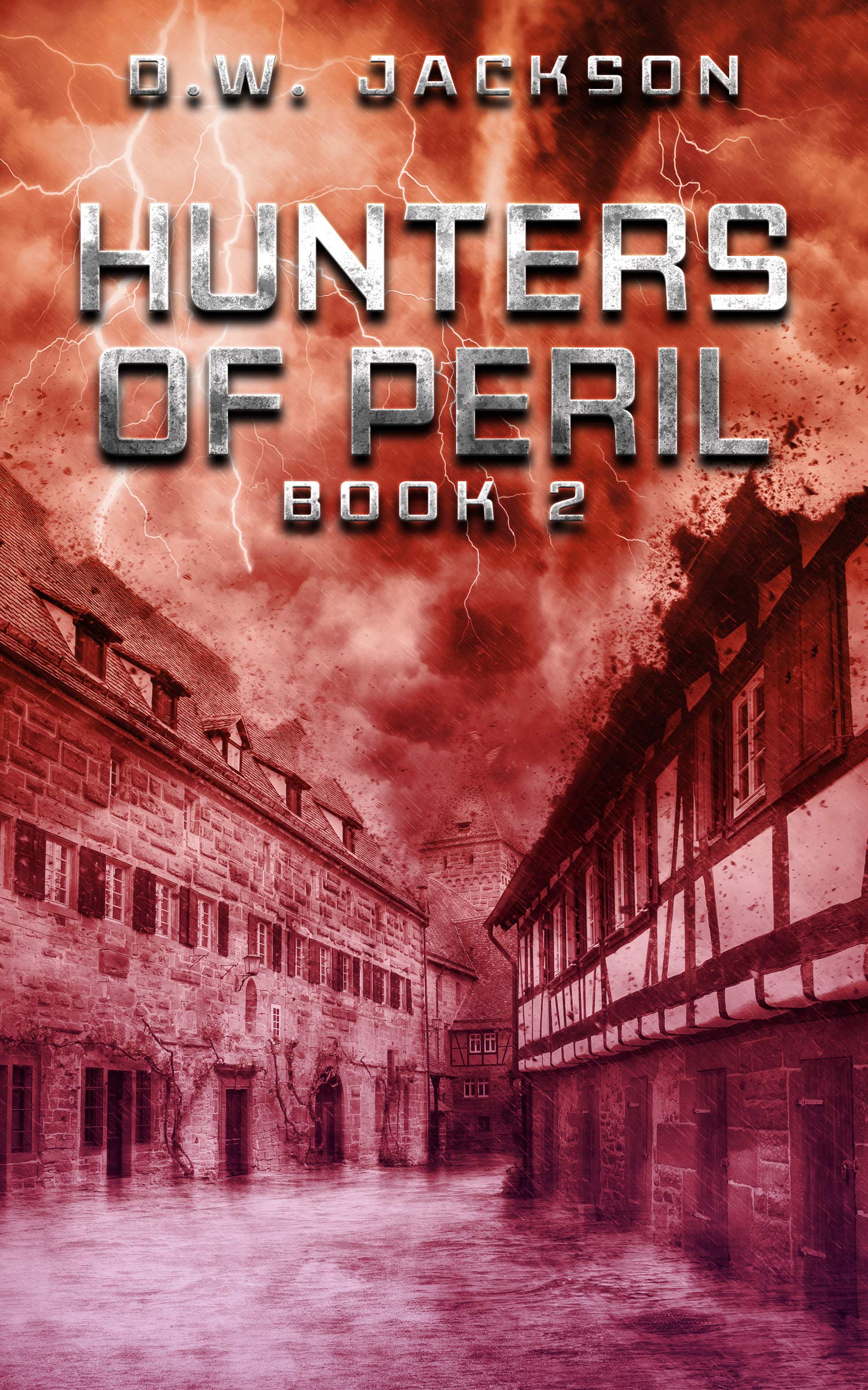 Hunters of Peril: book 2 by D.W. Jackson | Goodreads