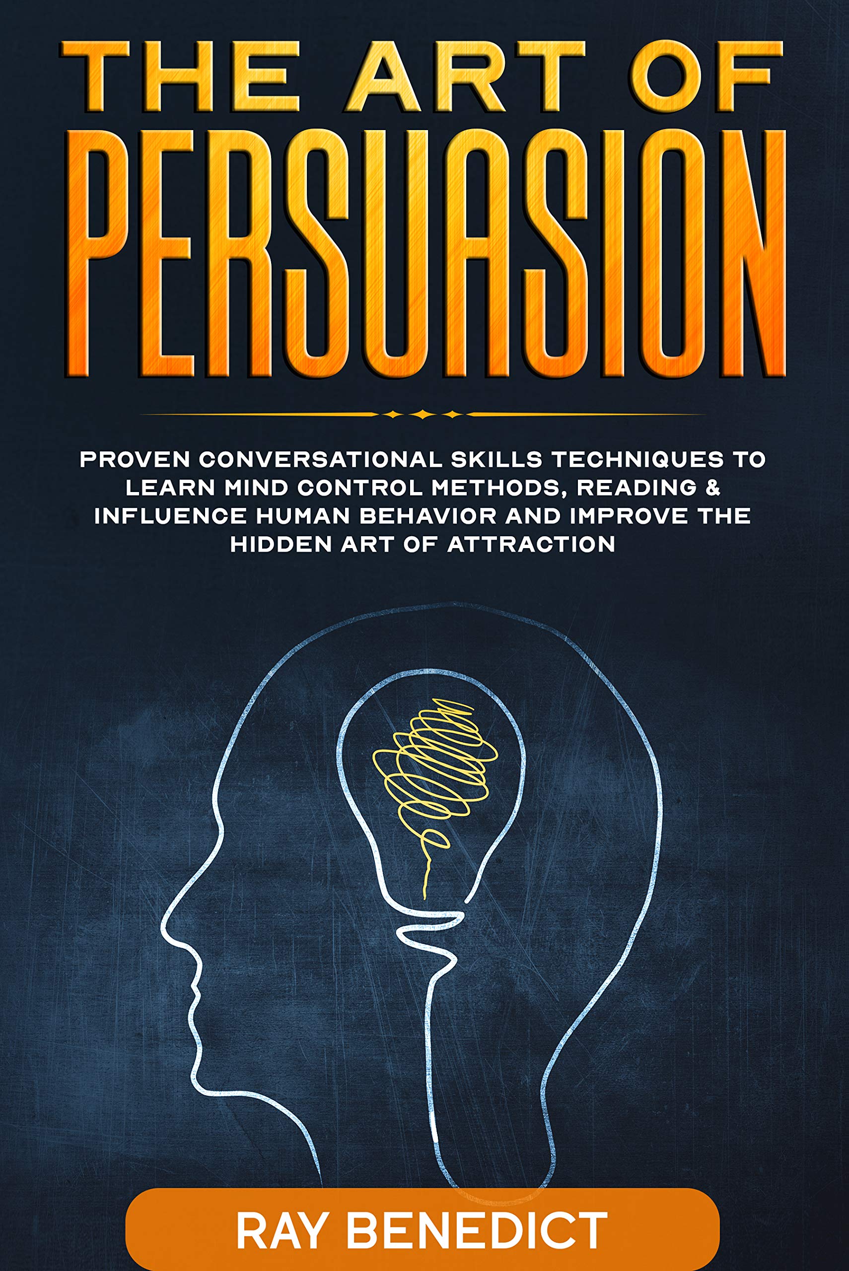 The Art Of Persuasion