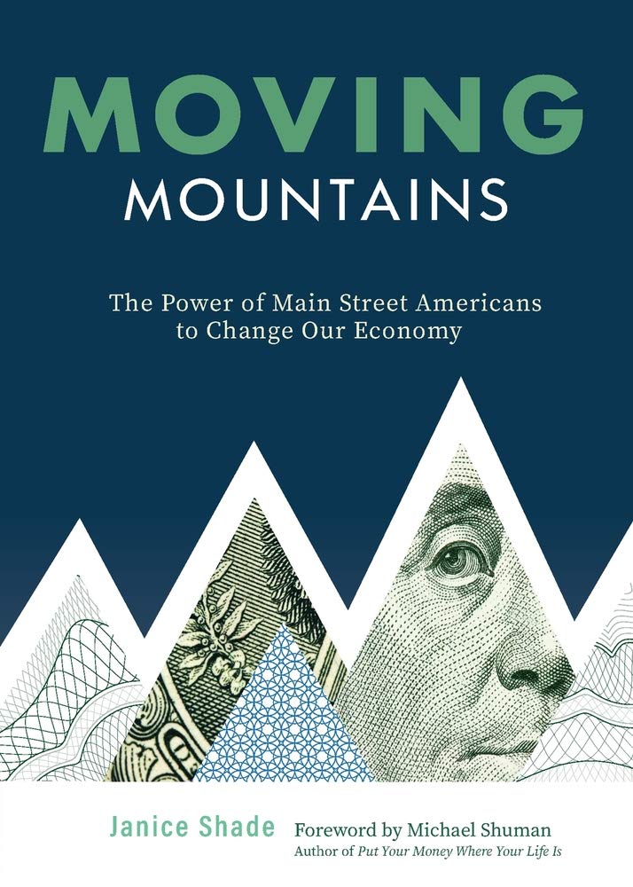Moving Mountains: The Power of Main Street Americans to Change Our ...