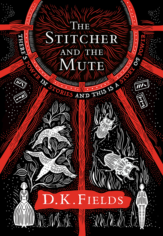 The Stitcher and the Mute (Tales of Fenest, #2) by D.K. Fields | Goodreads
