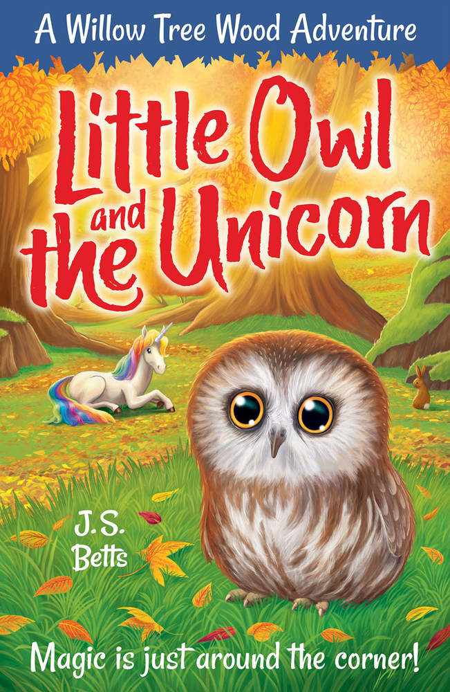 Willow Tree Wood Book 4 - Little Owl and the Unicorn by J.S. Betts ...