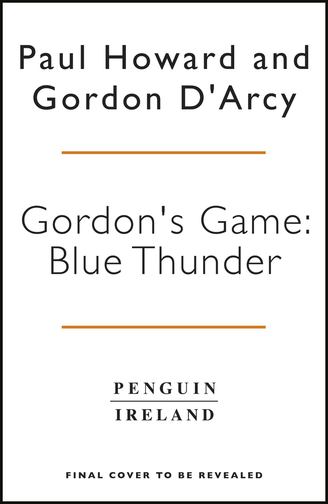 Gordon’s Game: Blue Thunder by Paul Howard | Goodreads