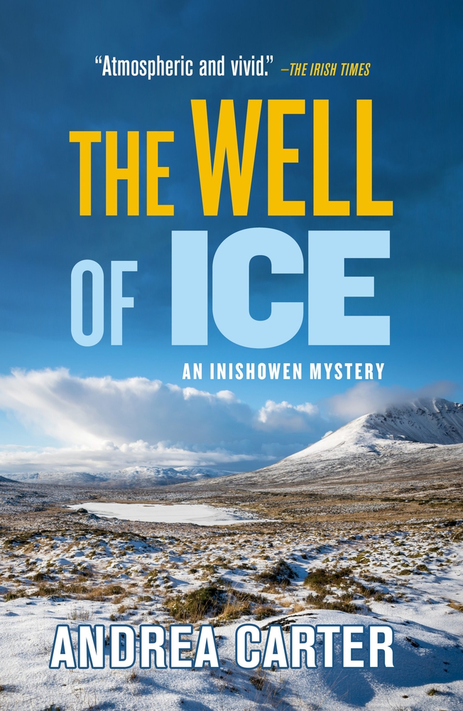 The Well of Ice (Inishowen Mysteries #3) by Andrea Carter | Goodreads