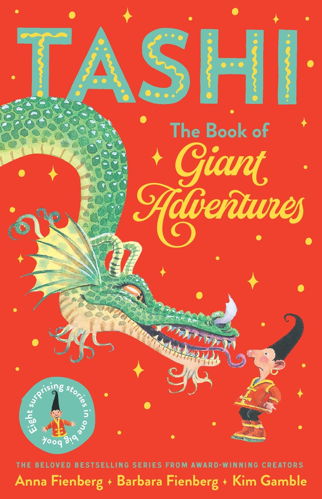 Tashi: The Book of Giant Adventures (Tashi series) by Anna Fienberg ...
