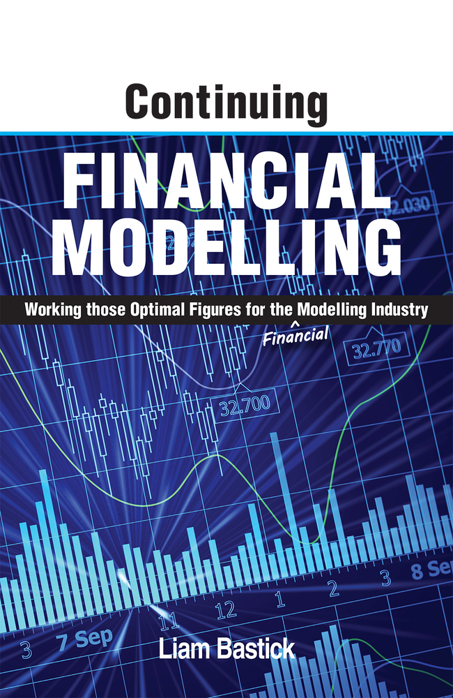 Continuing Financial Modelling: Working Those Optimal Figures For the ...