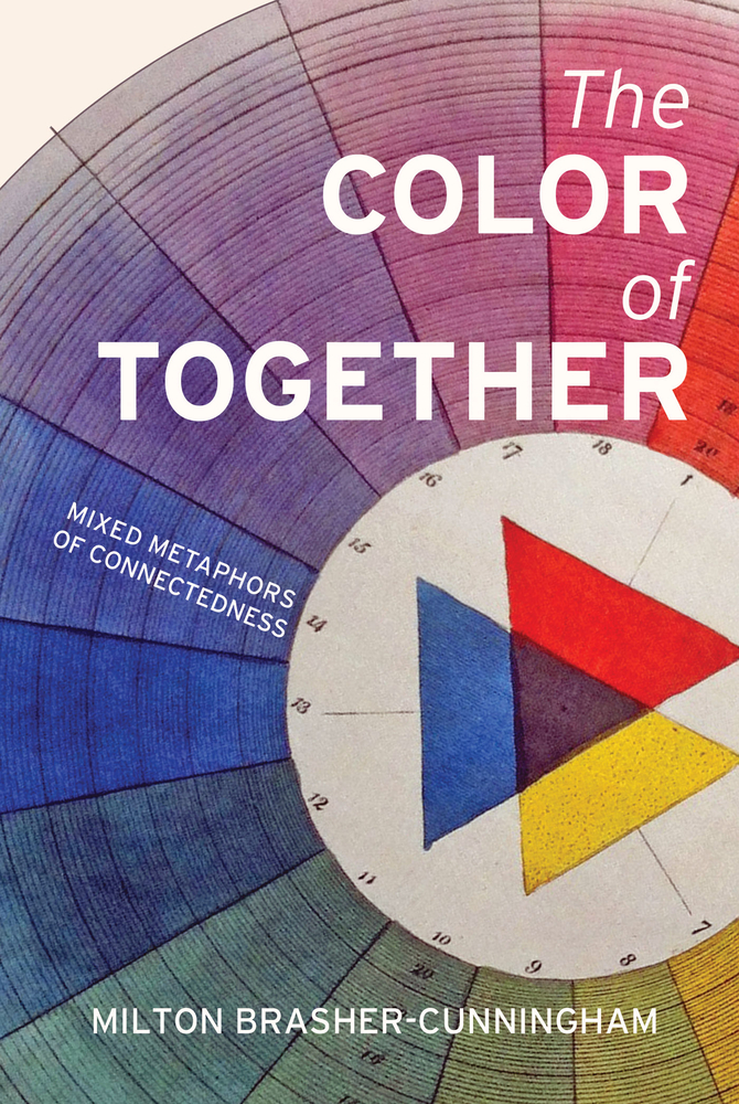 The Color of Together by Milton Brasher-Cunningham | Goodreads