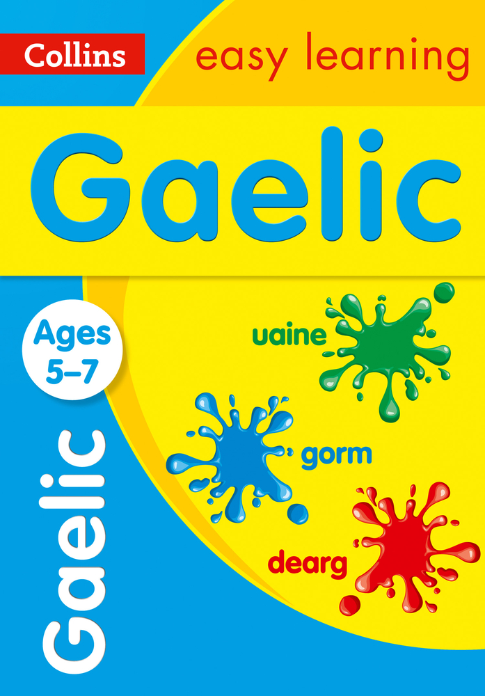 Easy Learning Gaelic: Ages 5-7 by Collins Easy Learning | Goodreads