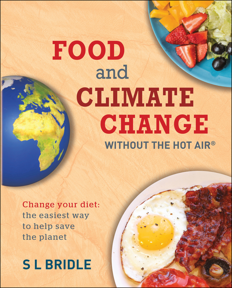 Food and Climate Change without the hot air: Change your diet: the ...