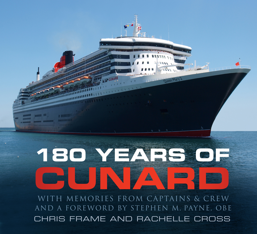 180 Years of Cunard by Chris Frame | Goodreads