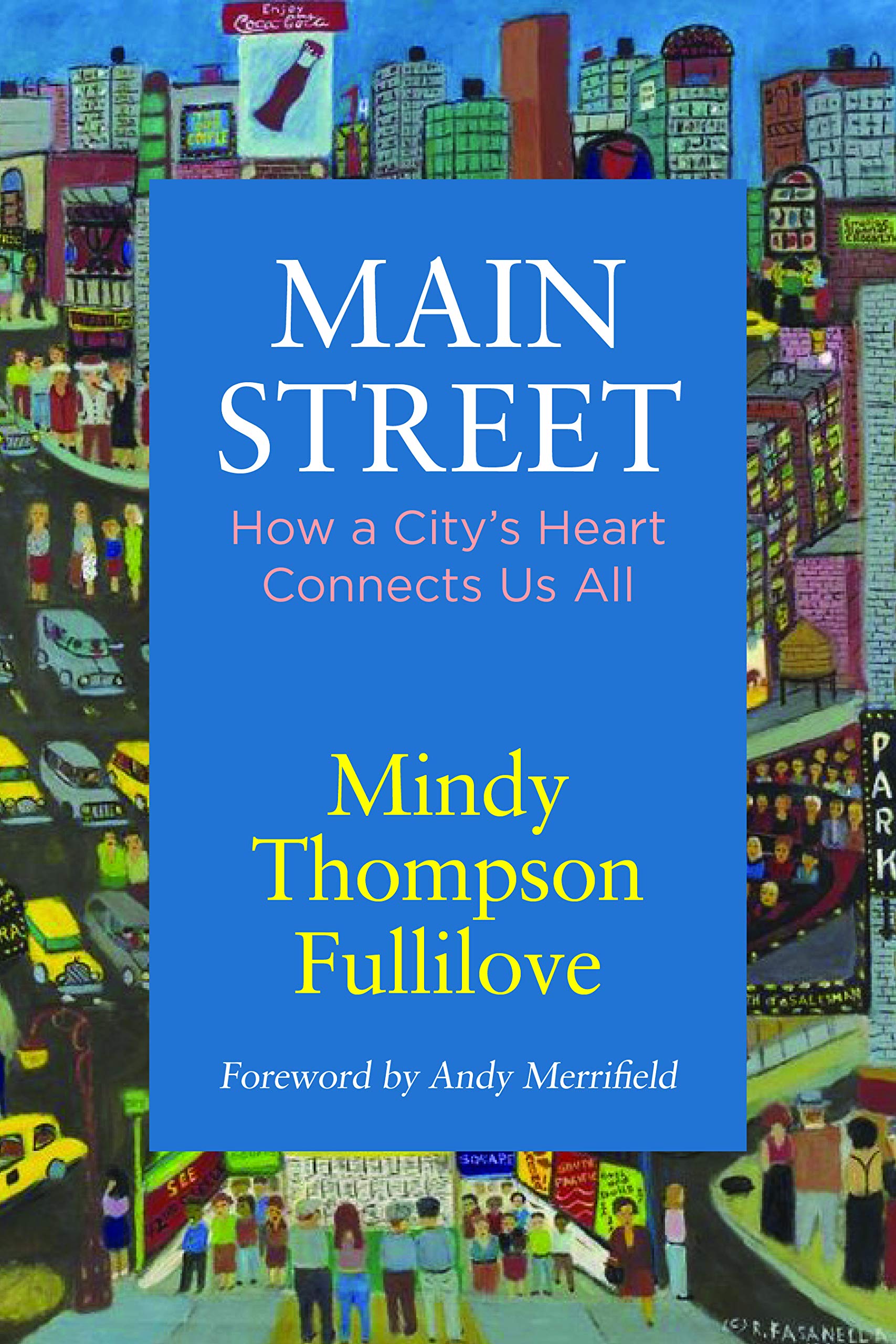 Main Street How A City s Heart Connects Us All By Mindy Thompson Main Street How A City s Heart Connects Us All By Mindy Thompson
