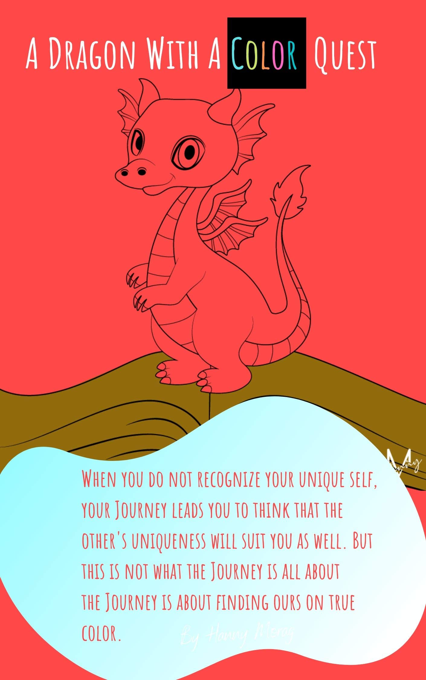 The Dragon With A Color Quest: A Dragon illustrated eBook story, fairy ...