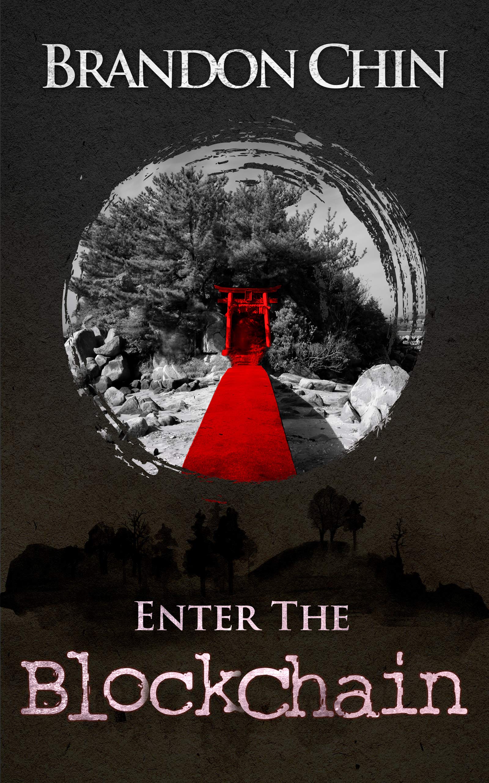 Enter the Blockchain (Japan Book 1) by Brandon Chin | Goodreads