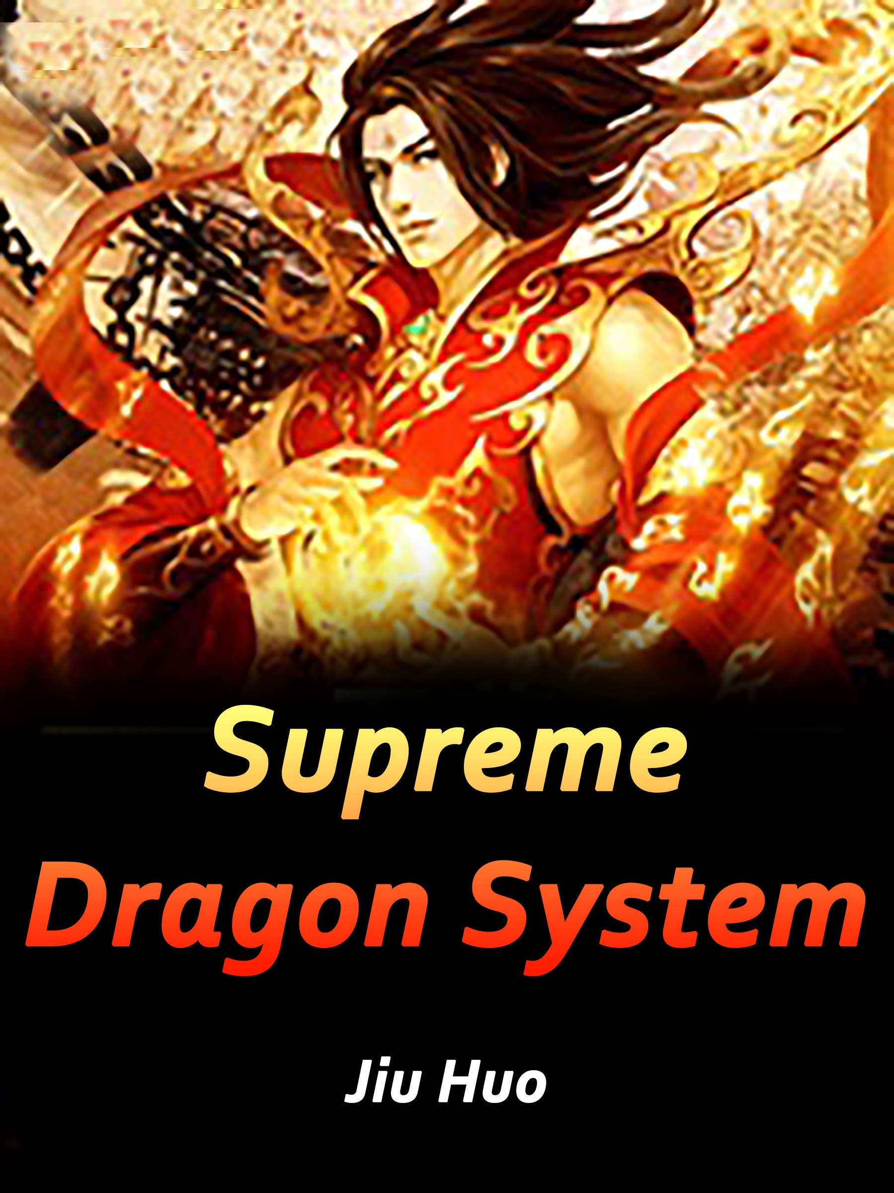 Supreme Dragon System: Volume 17 by Jiu Huo | Goodreads