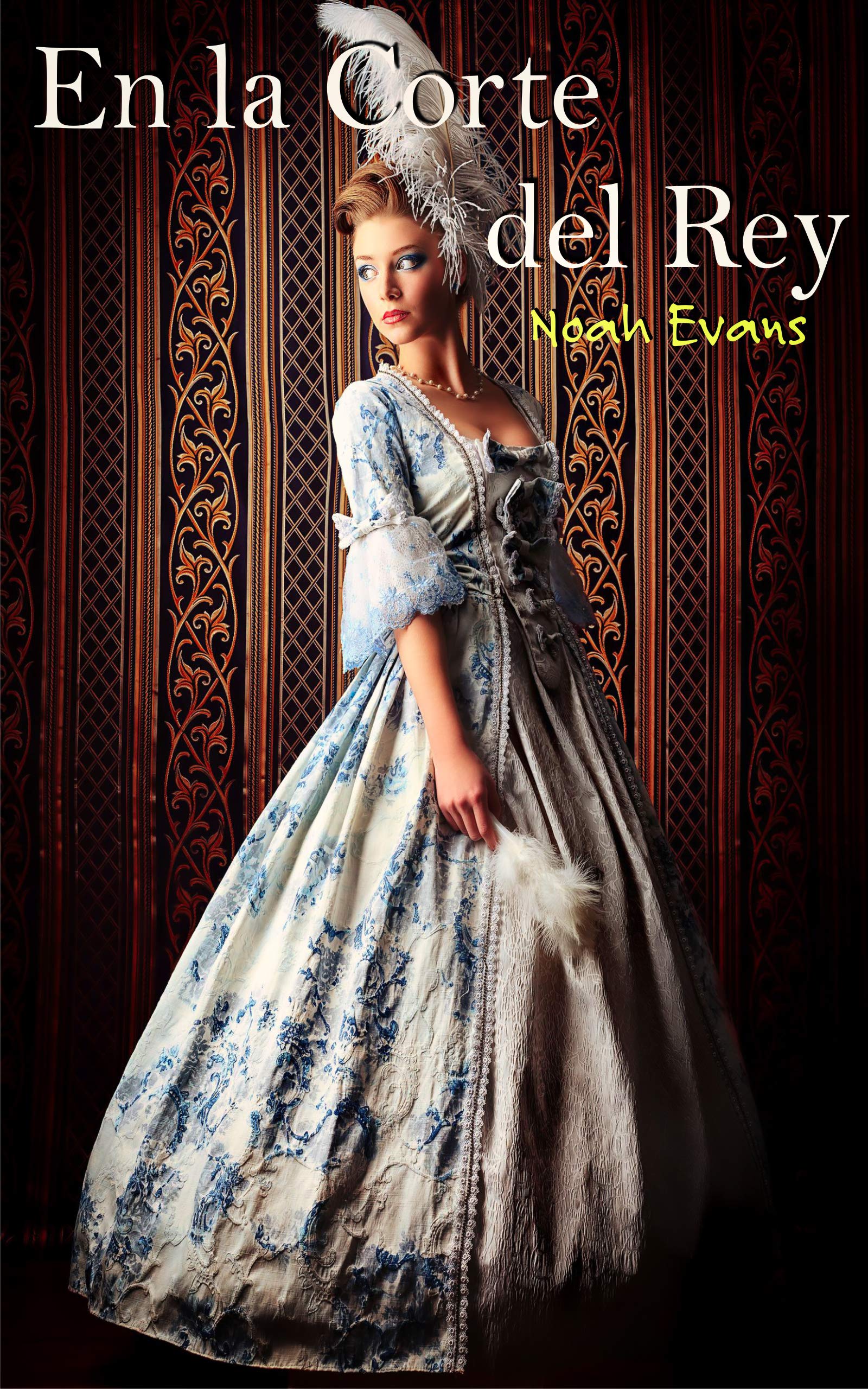 En la corte del rey (Corte, #1) by Noah Evans | Goodreads