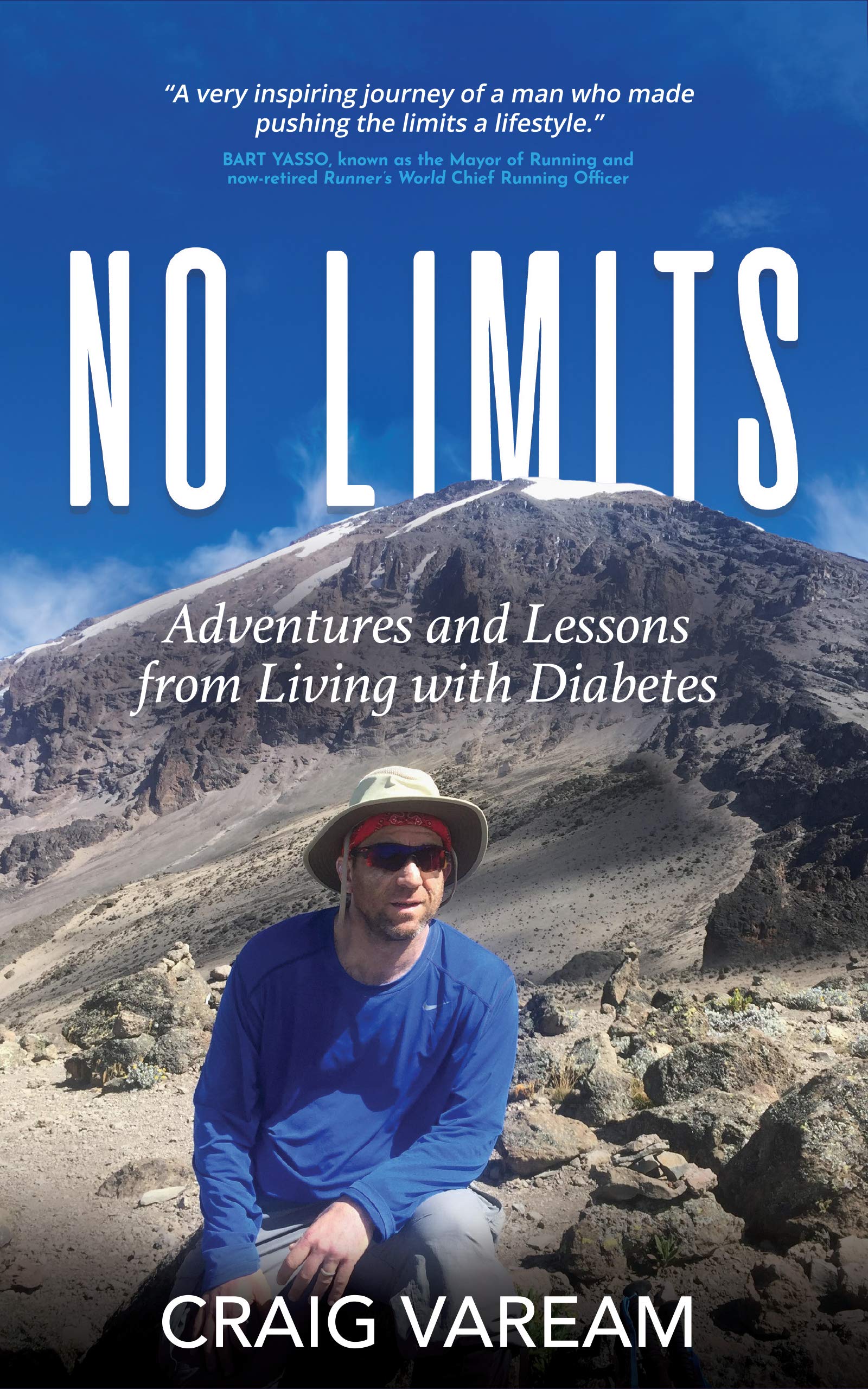 No Limits: Adventures and Lessons from Living with Diabetes by Craig ...