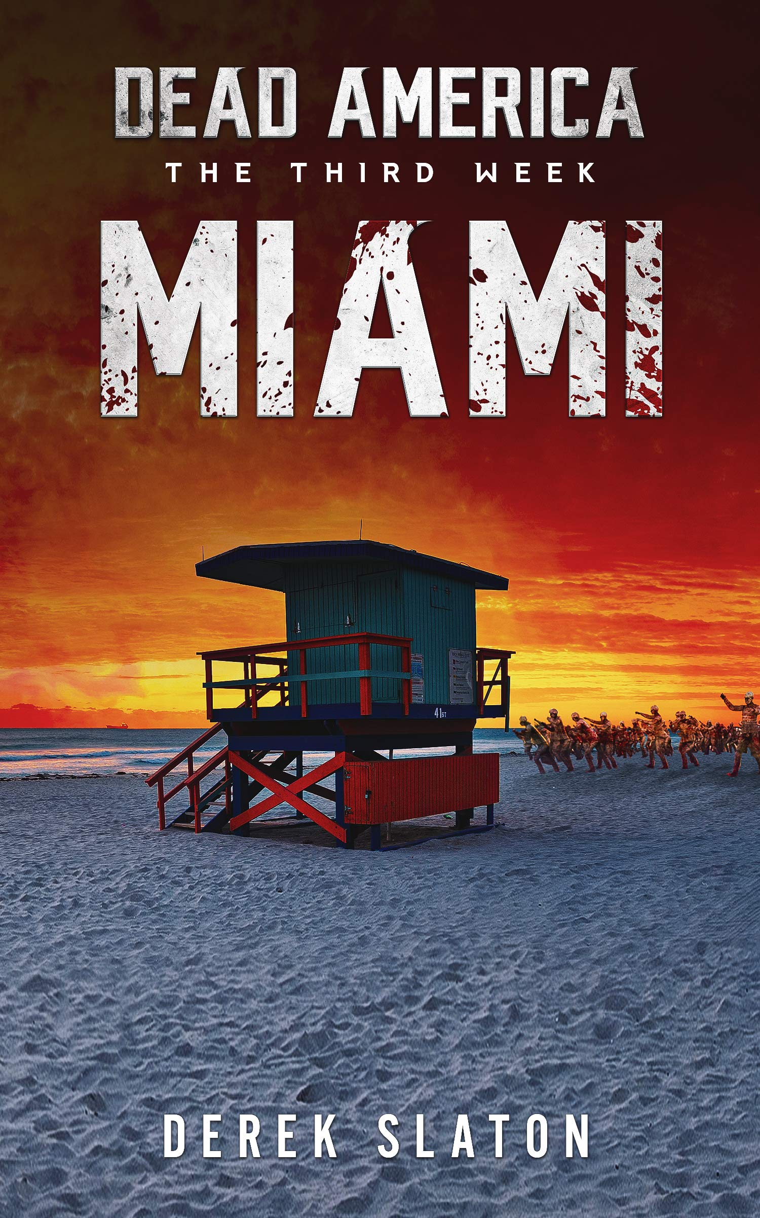 Dead America - Miami by Derek Slaton | Goodreads