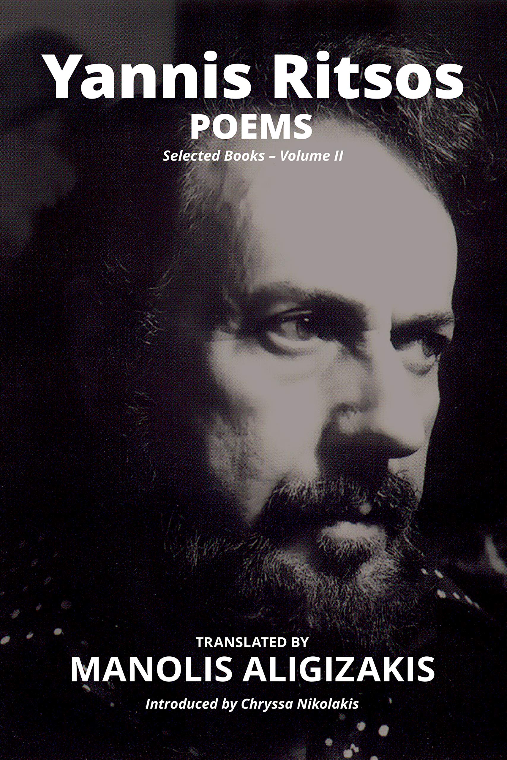 Yannis Ritsos - Poems: Selected Books – Volume II, Second Edition by ...