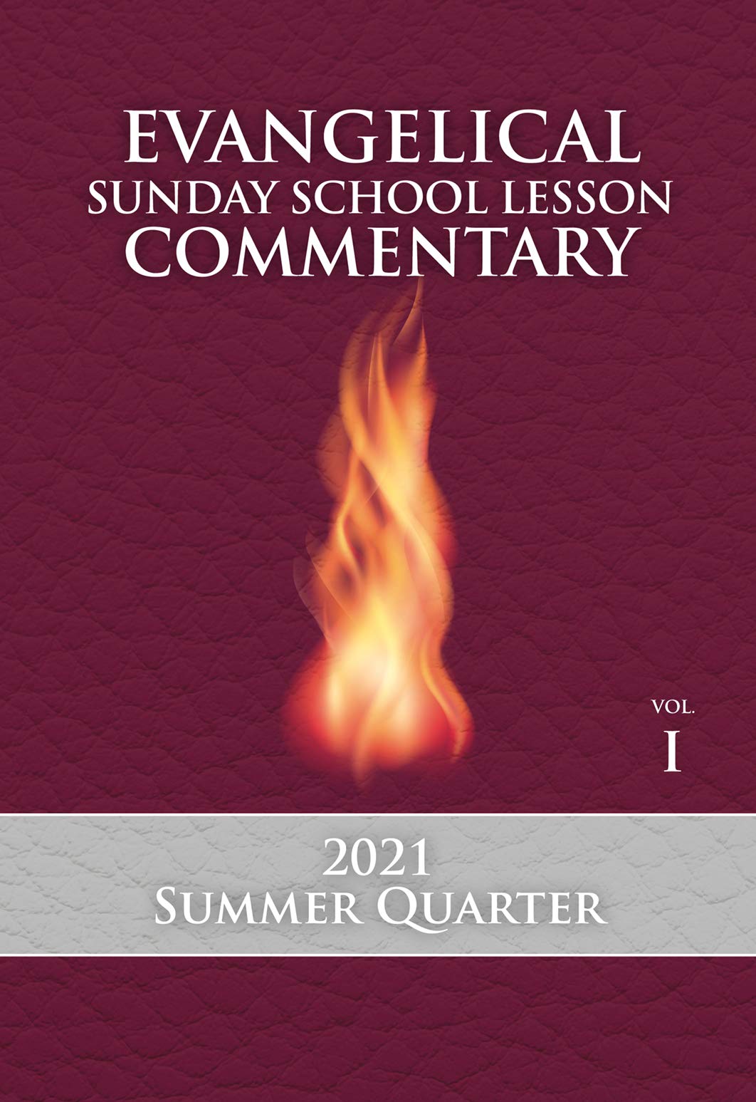2021 SUMMER Quarter Evangelical Sunday School Lesson Commentary: Fourth ...