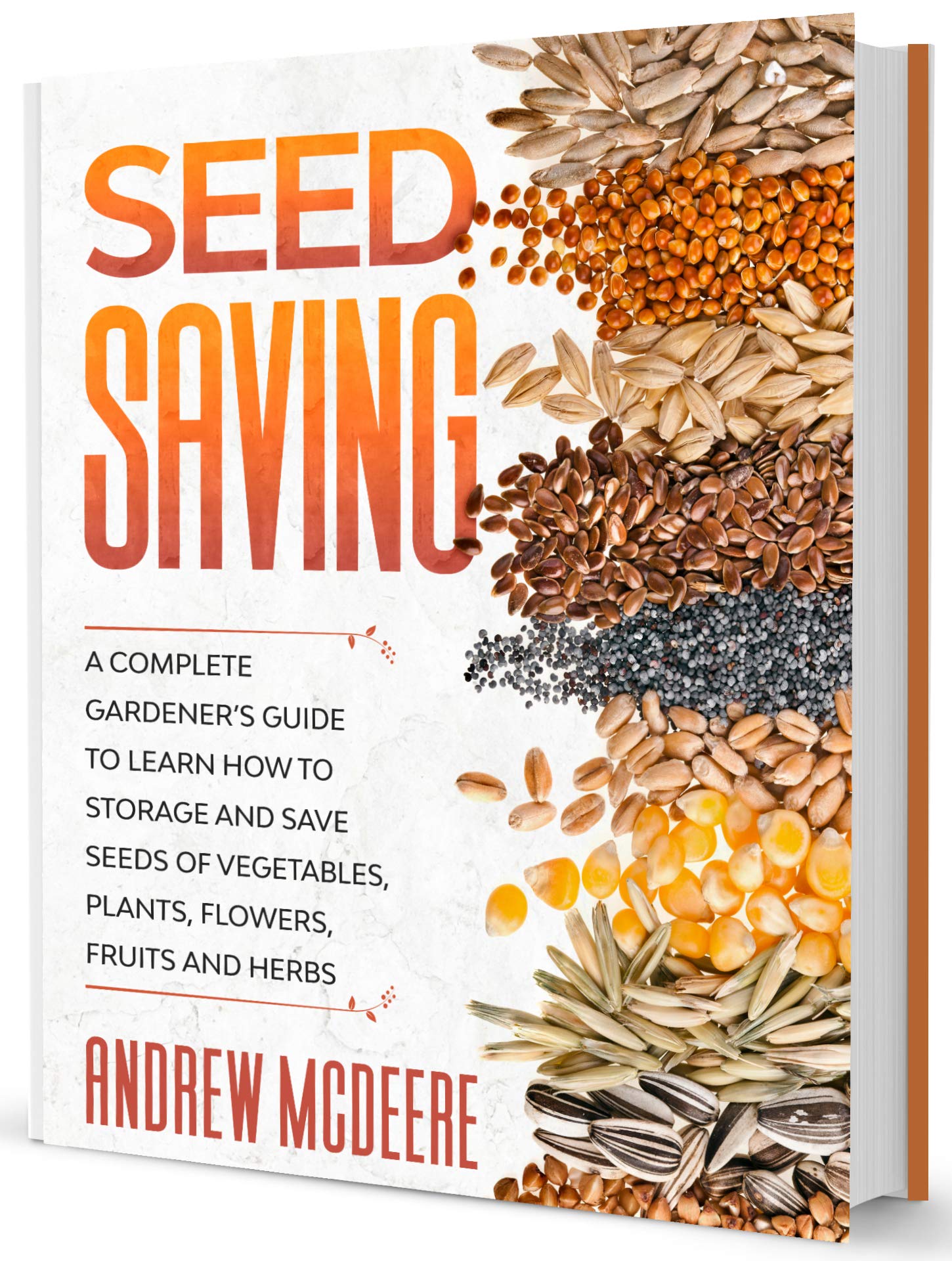 Seed Saving: A Complete Gardener’s Guide to Learn how to Storage and ...