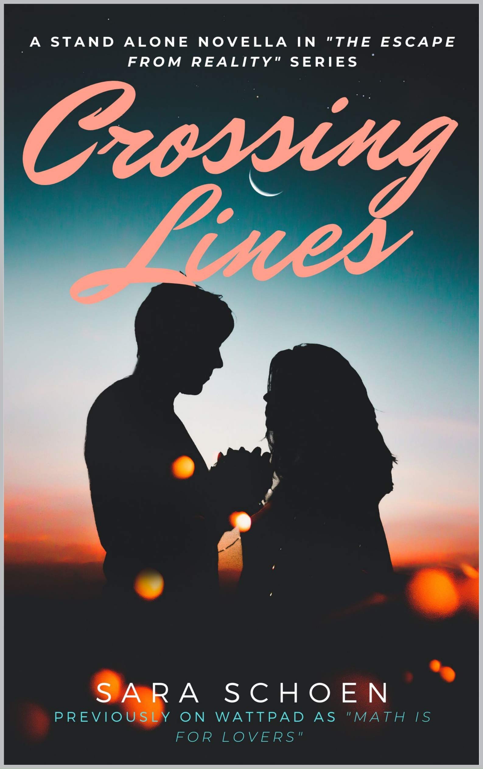 Crossing Lines (Escape From Reality Series) by Sara Schoen | Goodreads