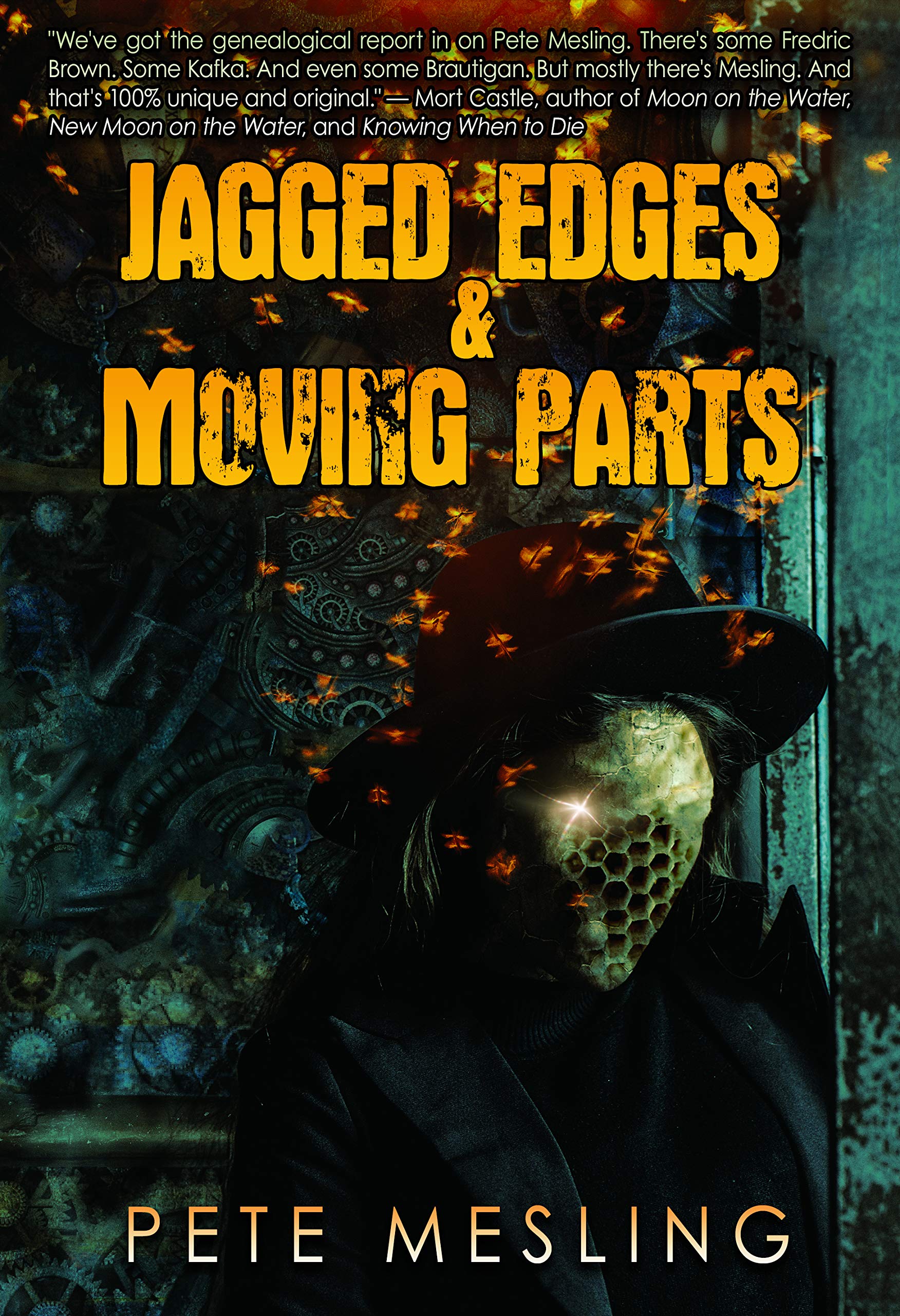 Jagged Edges & Moving Parts by Pete Mesling | Goodreads