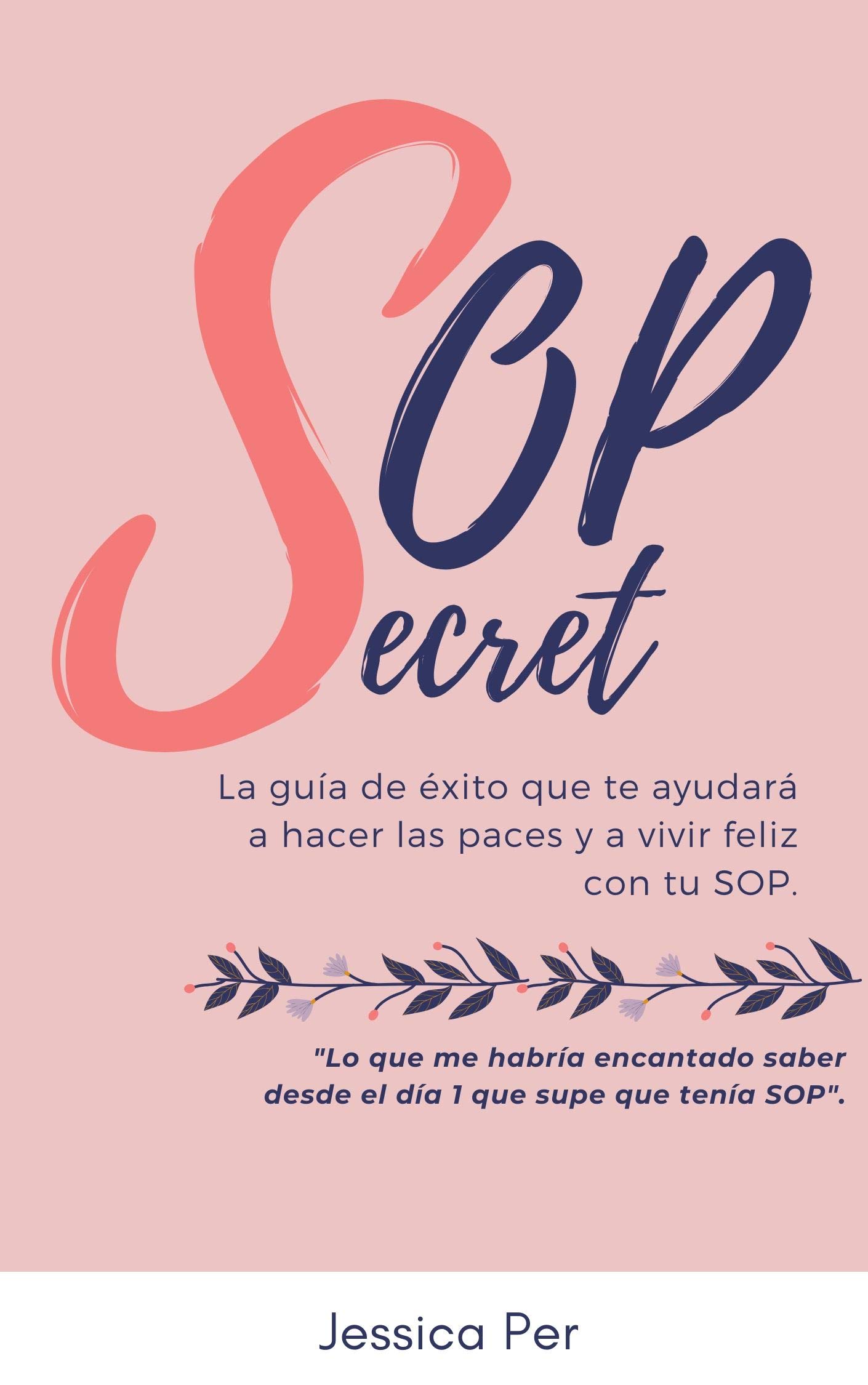 SOP SECRET: Cómo combatir los estragos del SOP. Guía y dieta de éxito ...