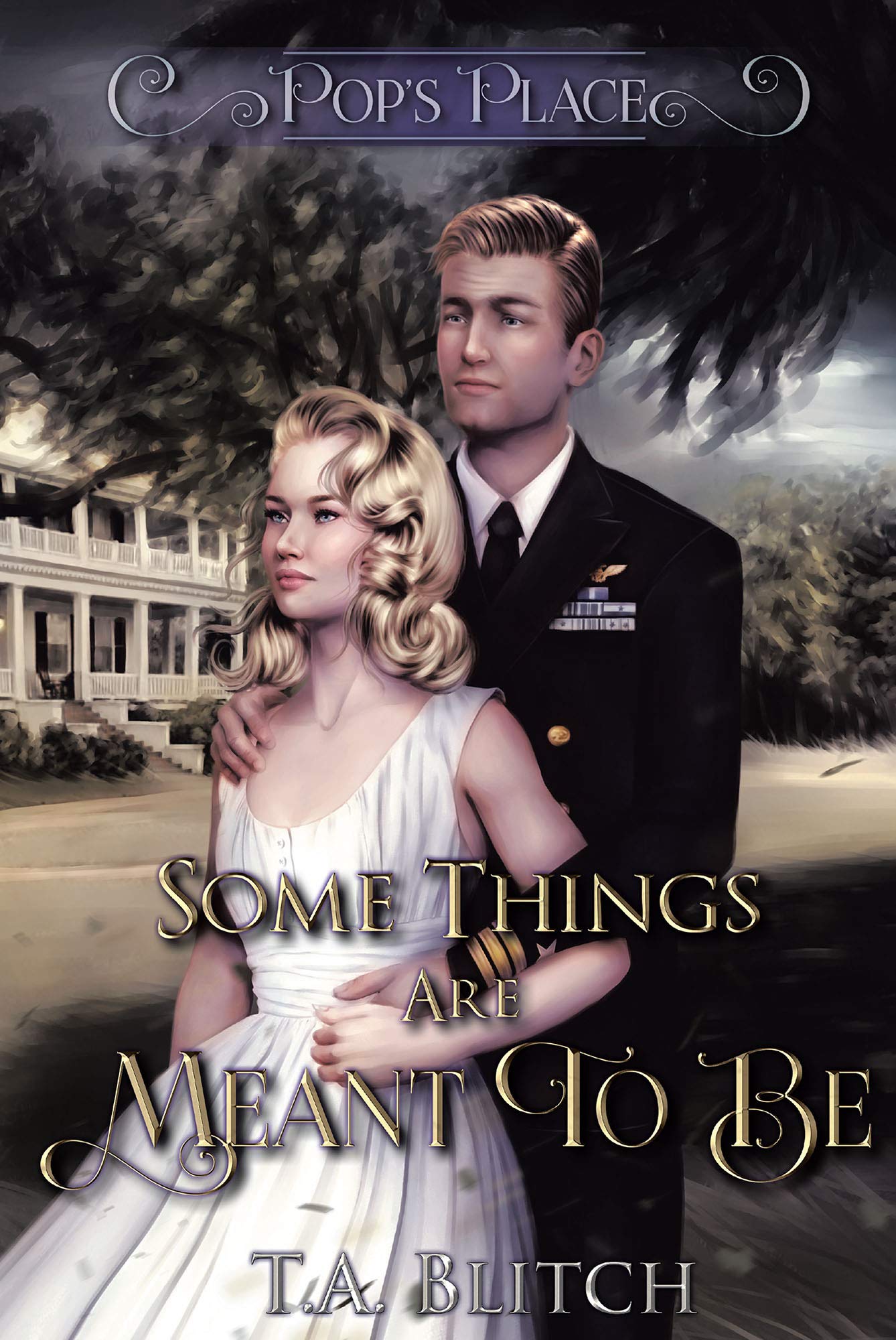 Pop's Place: Some Things Are Meant To Be by T.A. Blitch | Goodreads