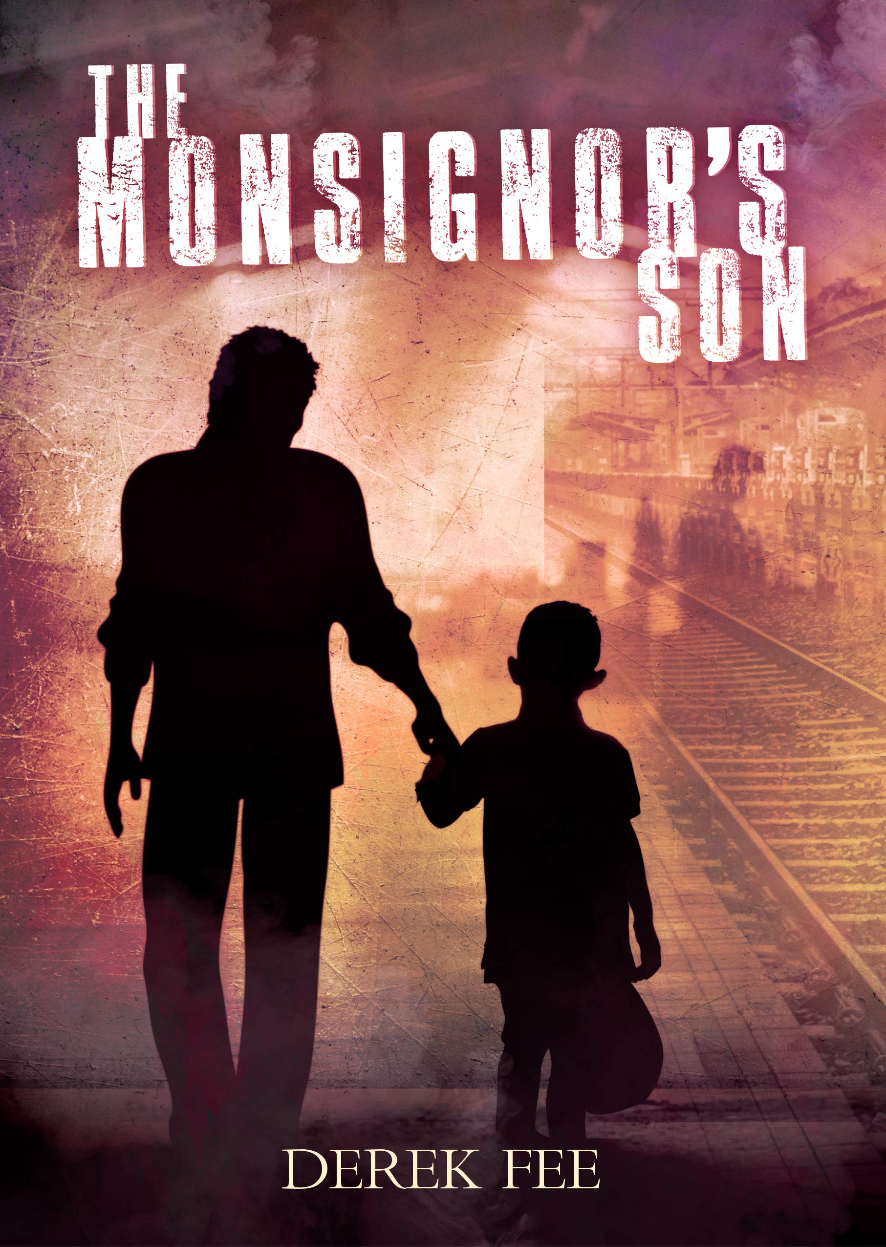The Monsignor's Son by Derek Fee | Goodreads