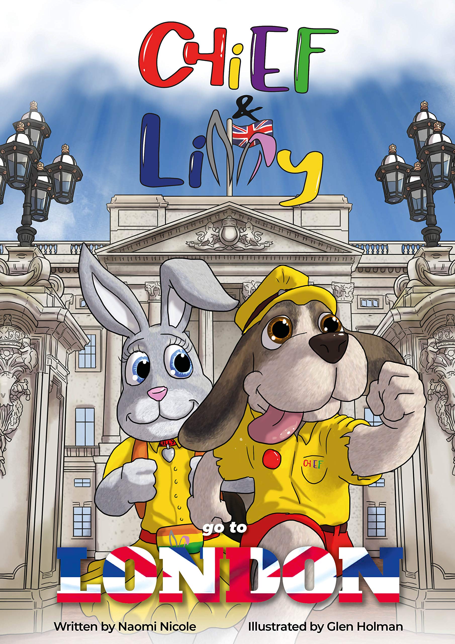 Chief & Lilly go to London by Naomi Nicole | Goodreads