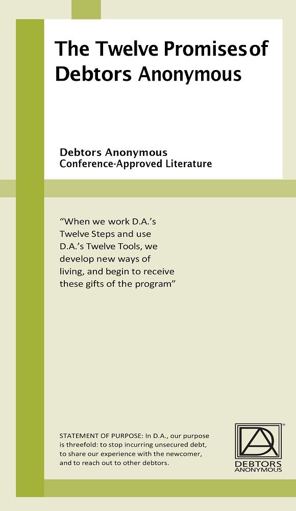 The Twelve Promises of Debtors Anonymous: Debtors Anonymous Conference ...