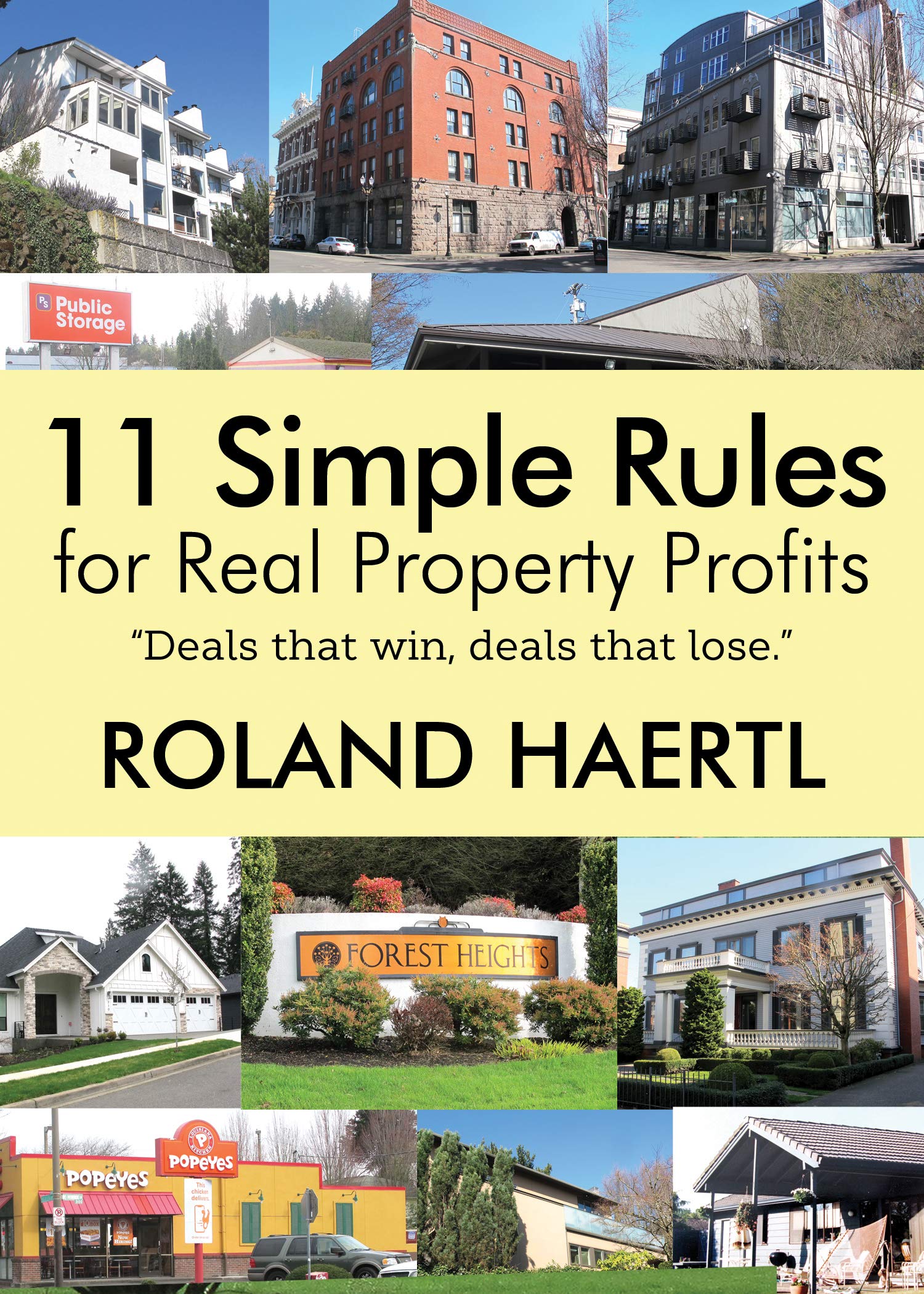11 Simple Rules for Real Property Profits by Roland Haertl | Goodreads