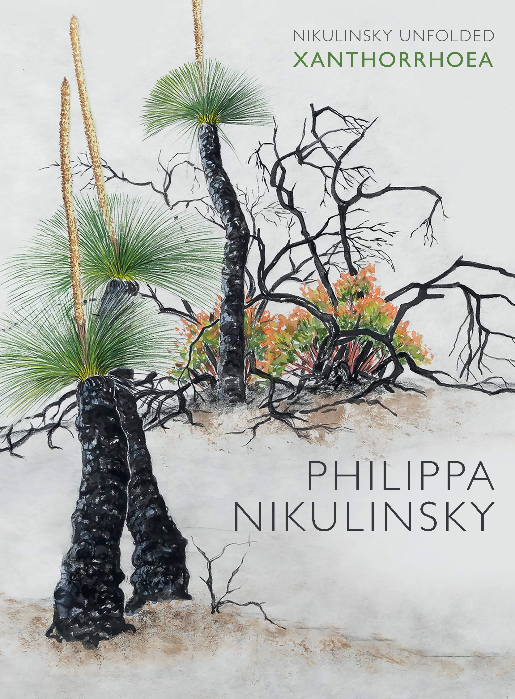 Nikulinsky Unfolded: Xanthorrhoea by Philippa Nikulinsky | Goodreads