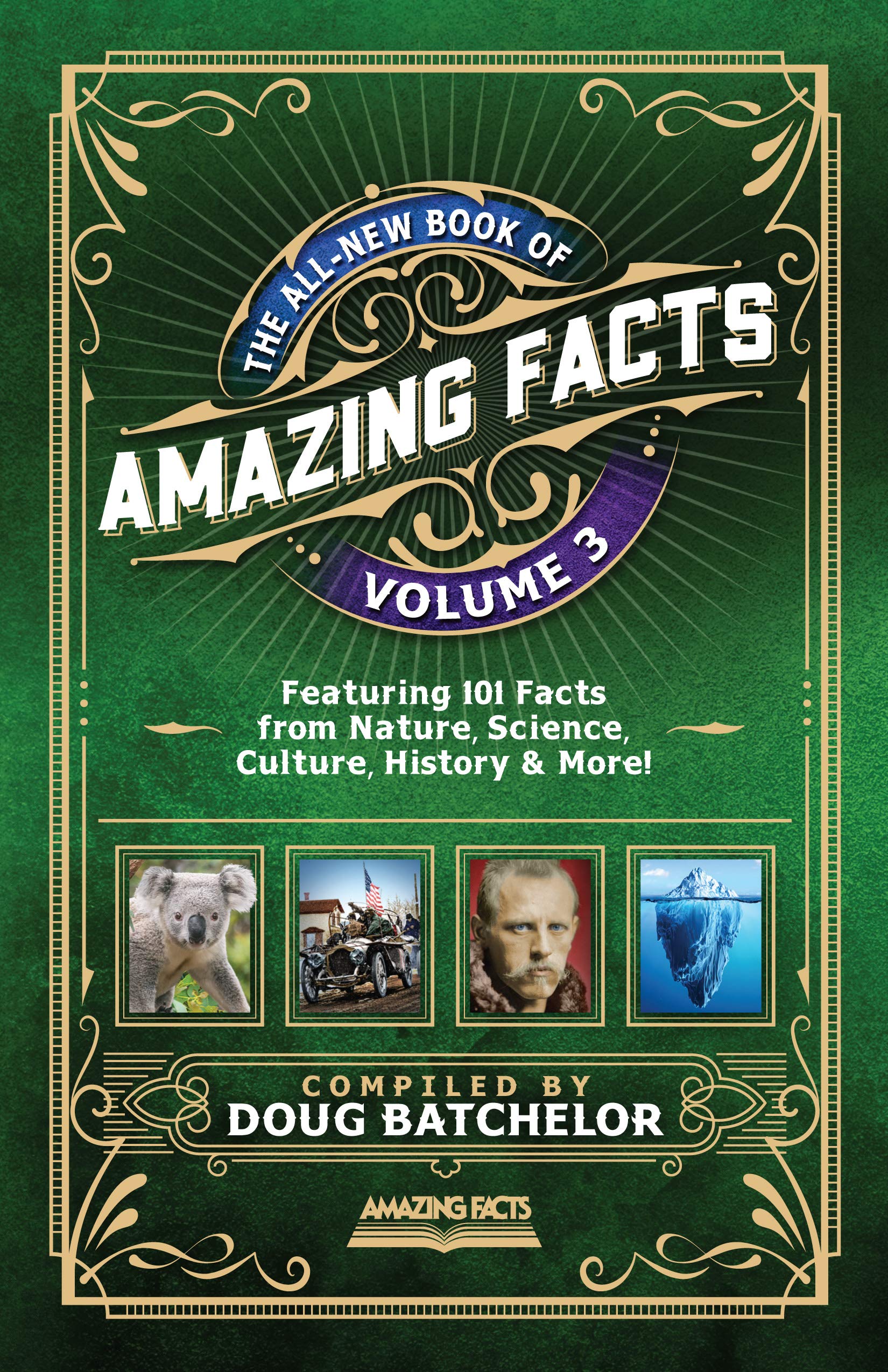 The All-New book of Amazing Facts Vol. 3 by Doug Batchelor by Doug ...