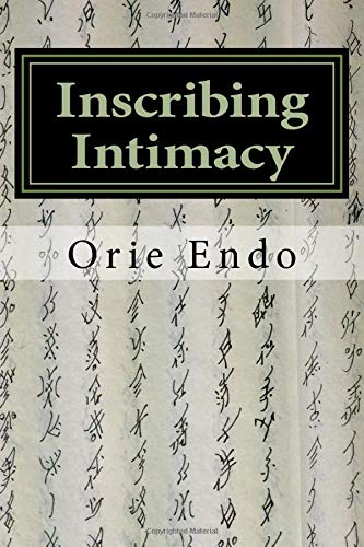 Inscribing Intimacy: The Fading Writing Tradition of Nüshu by Dr. Orie ...
